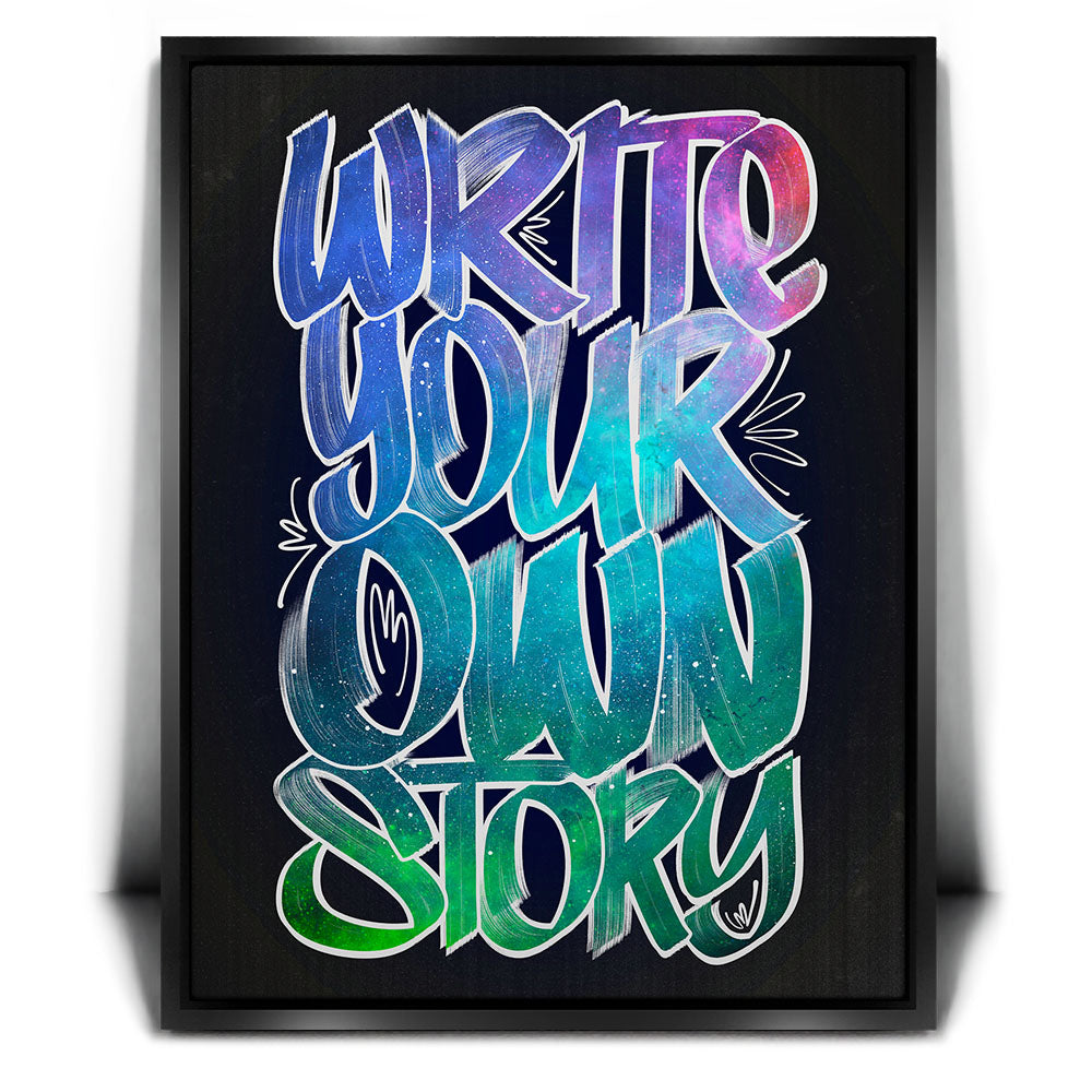 Write Your Own Story - Calligraphy – TheGOATWallArt