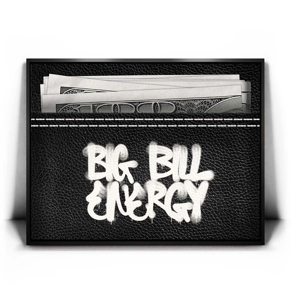 Big Bill Energy - Graffiti – TheGOATWallArt