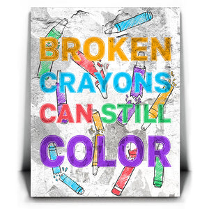 Broken Crayons Can Still Color - Sketch | TheGOATWallArt