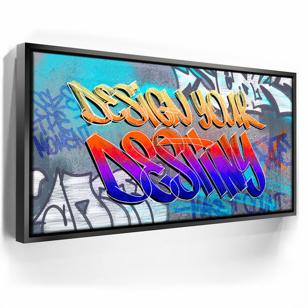 Design Your Destiny - Graffiti - TheGOATWallArt