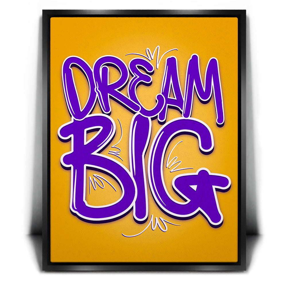 Dream Big - Calligraphy – TheGOATWallArt