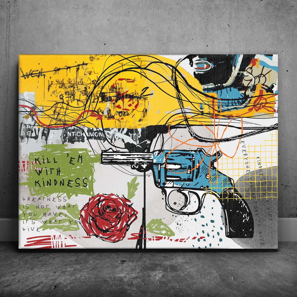 Kill Them With Kindness – TheGOATWallArt