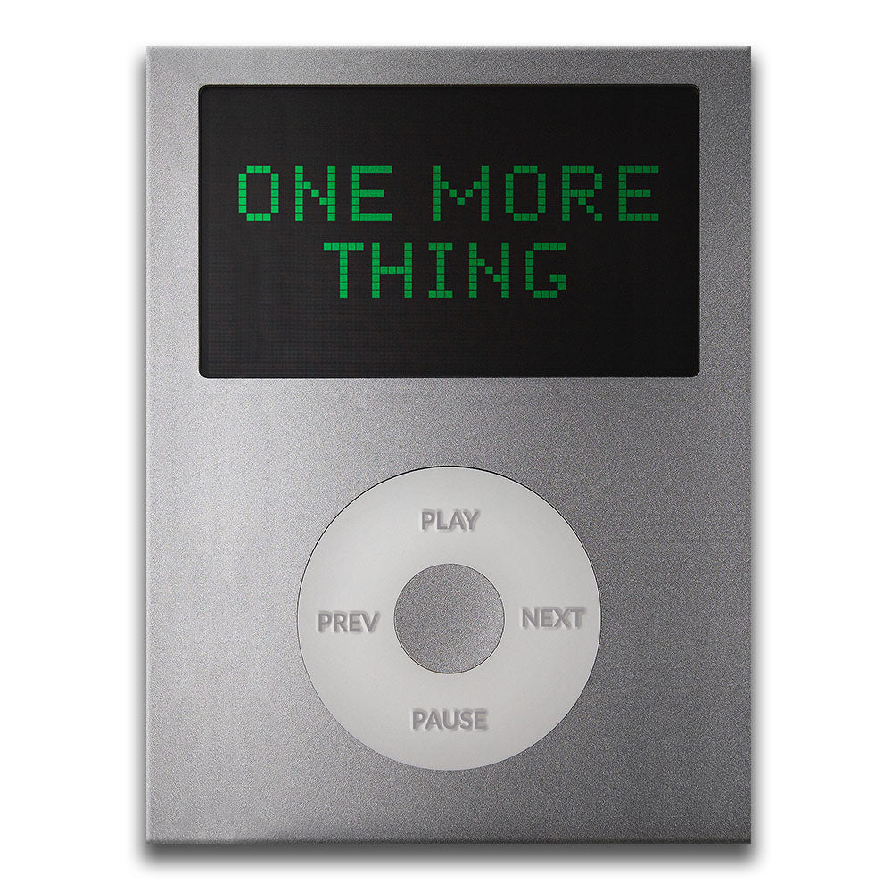 One More Thing - Media Player – TheGOATWallArt