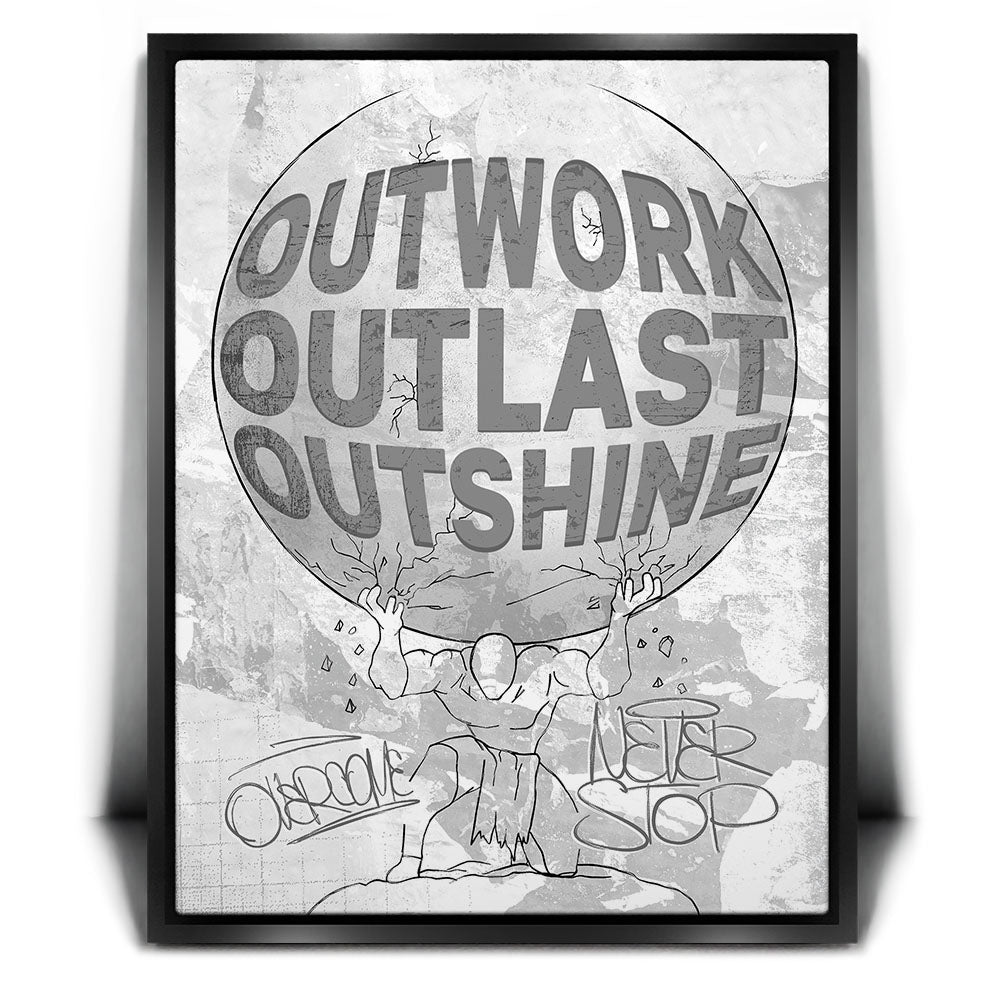 Outwork, Outlast, Outshine - Sketch – TheGOATWallArt