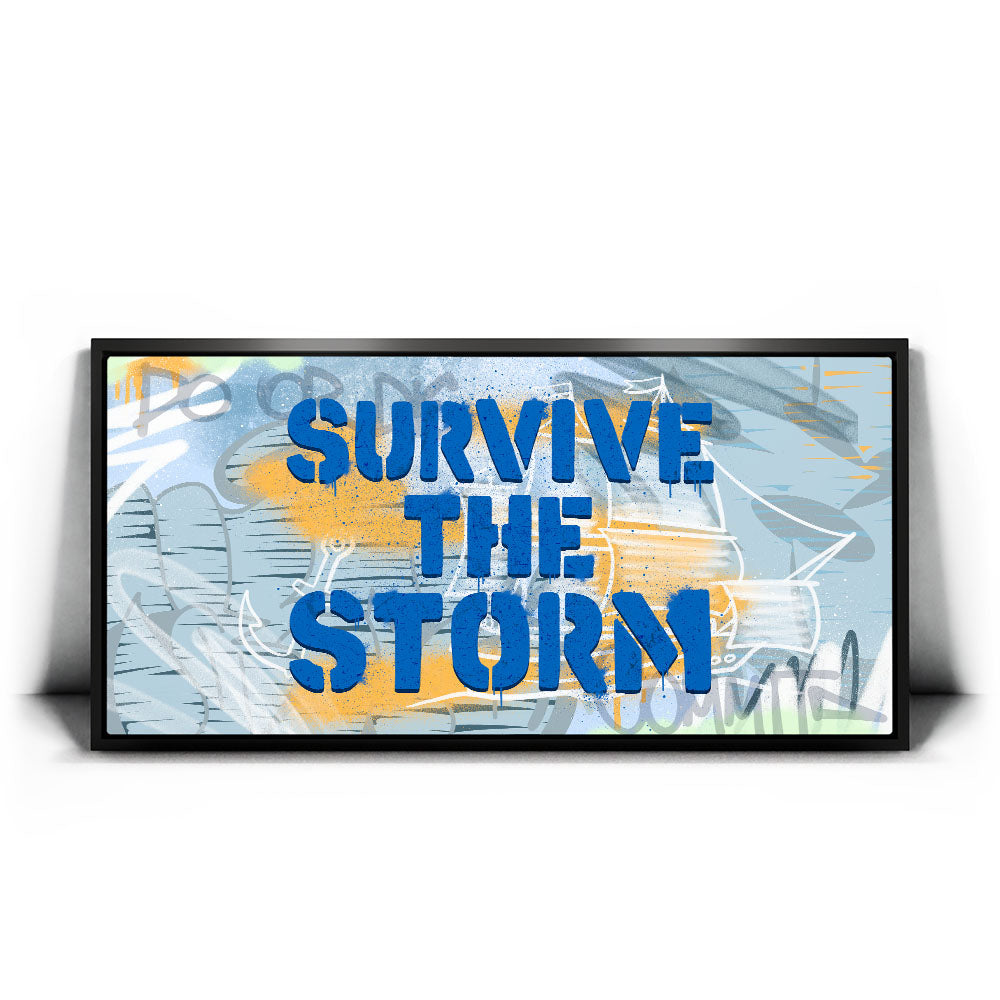 Survive The Storm - Graffiti – TheGOATWallArt