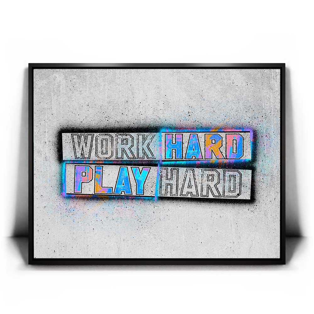 Work Hard Play Hard - Stencil II – TheGOATWallArt