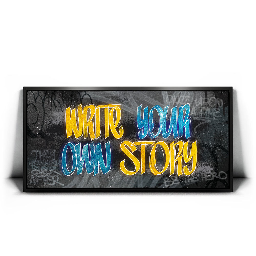 Write Your Own Story - Graffiti – TheGOATWallArt
