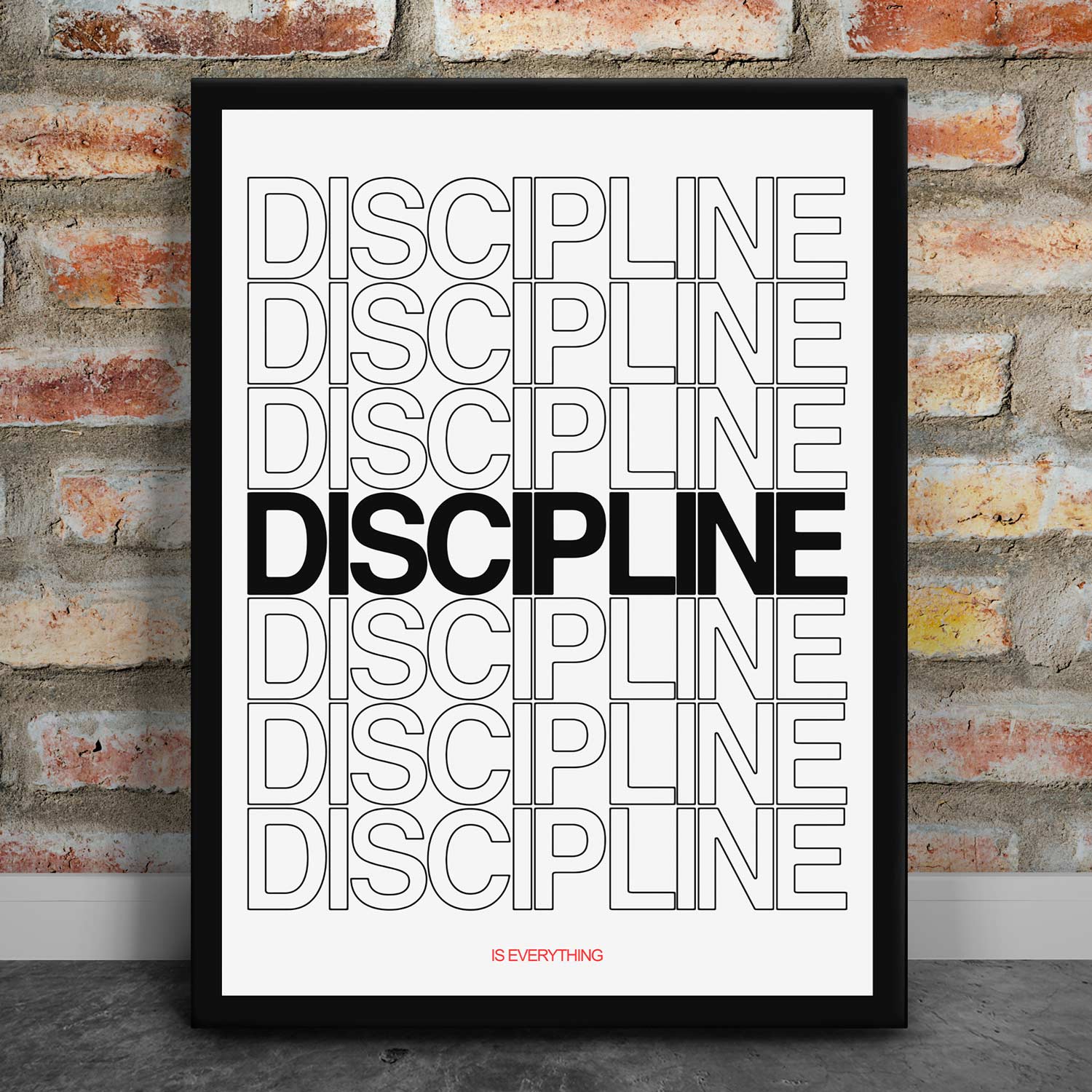 Discipline Is Everything II – TheGOATWallArt