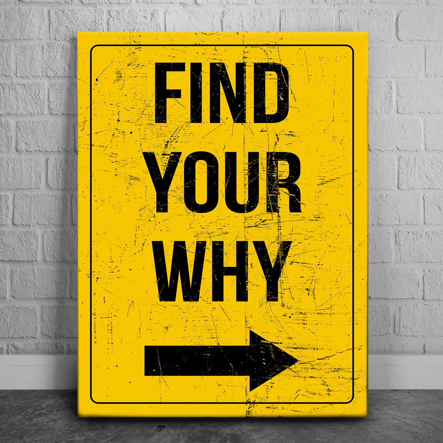 Find Your Why - Street Sign II – TheGOATWallArt